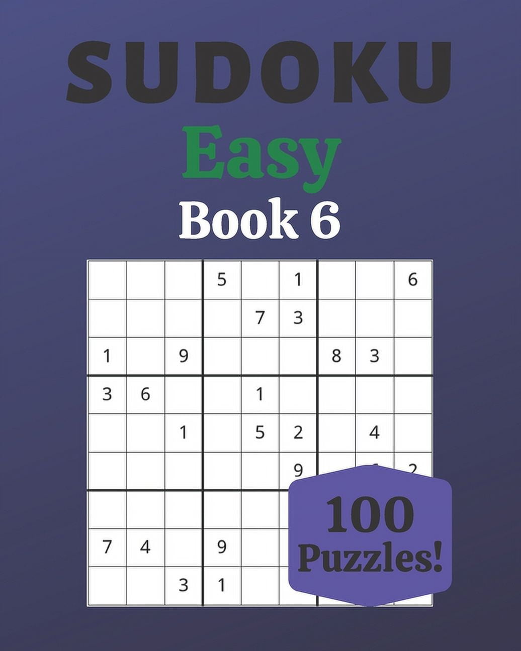 Sudoku Easy Book 6: 100 Sudoku for Adults - Large Print - Easy ...