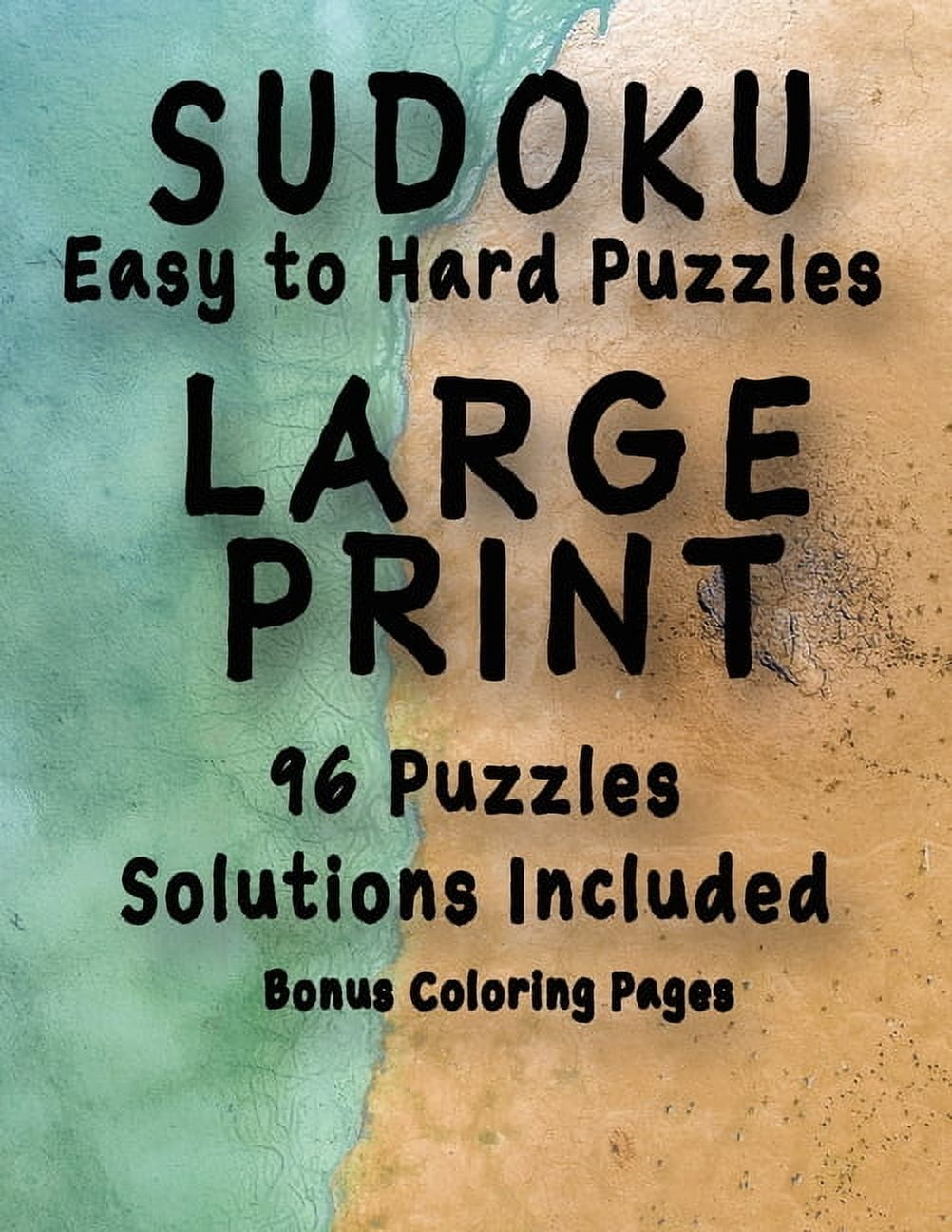 Sudoku Easy to Hard Puzzles LARGE PRINT 96 Puzzles Solutions Included ...