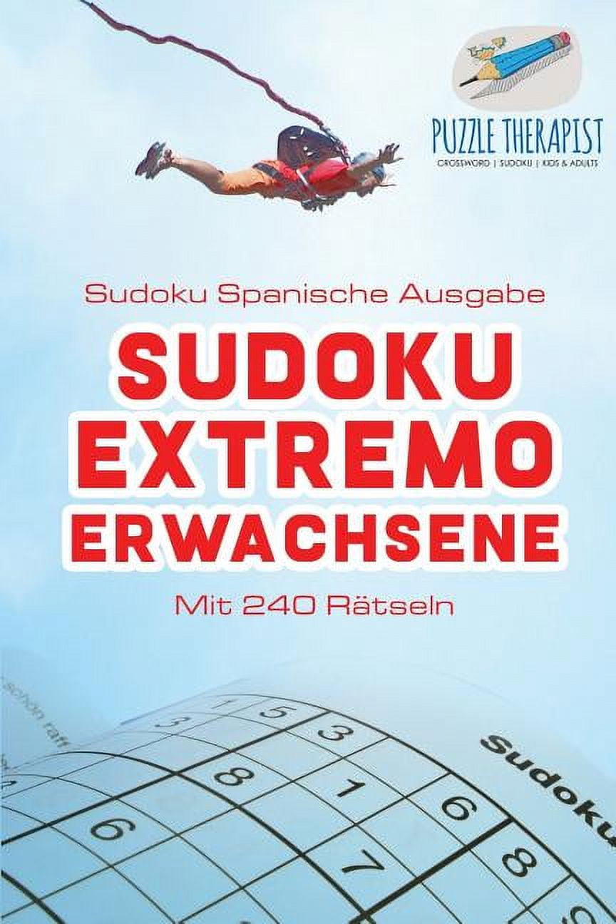 Sudoku Extremo Erwachsene Sudoku Spanische Ausgabe Mit 240 Rätseln ...