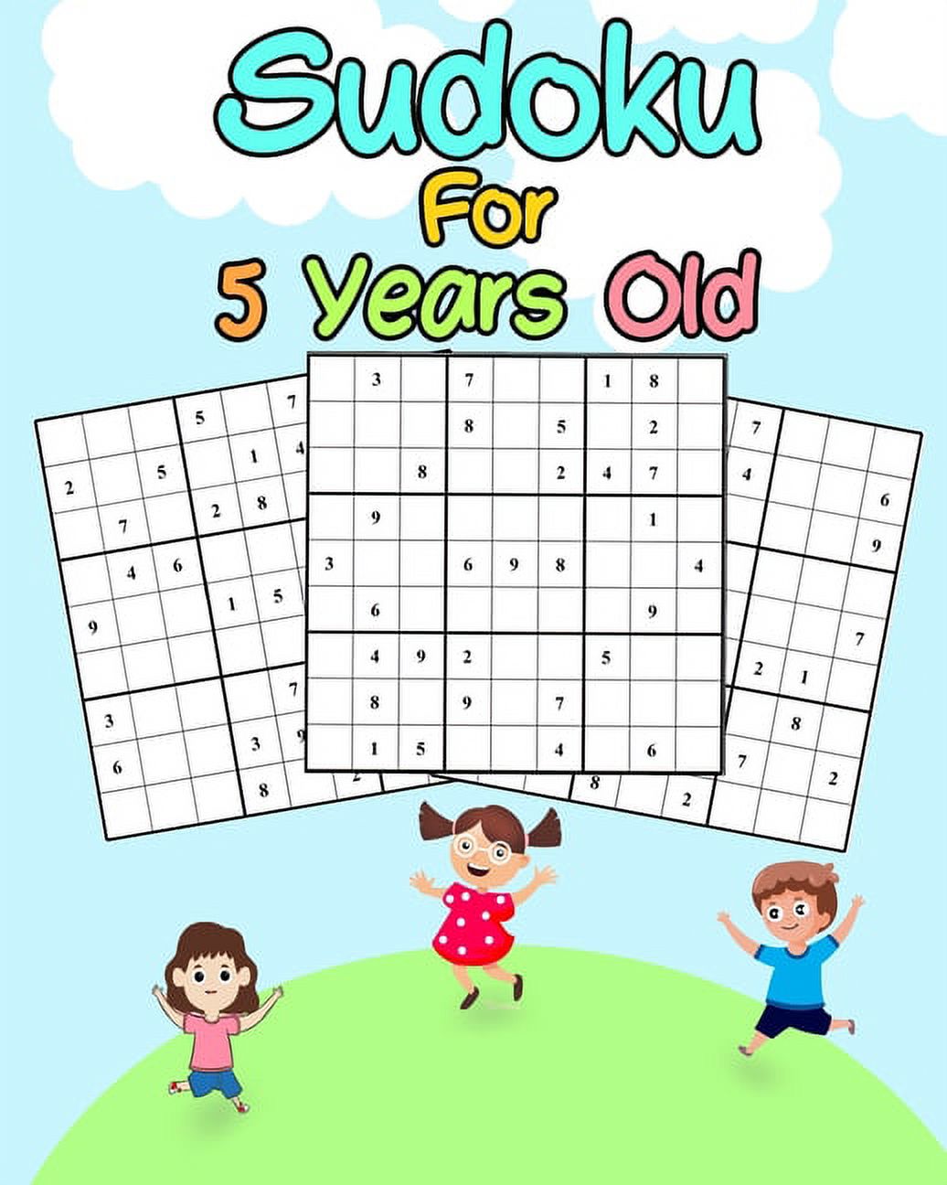 Sudoku For 5 Years old: Fun and Challenging Activity Book Perfectly to ...