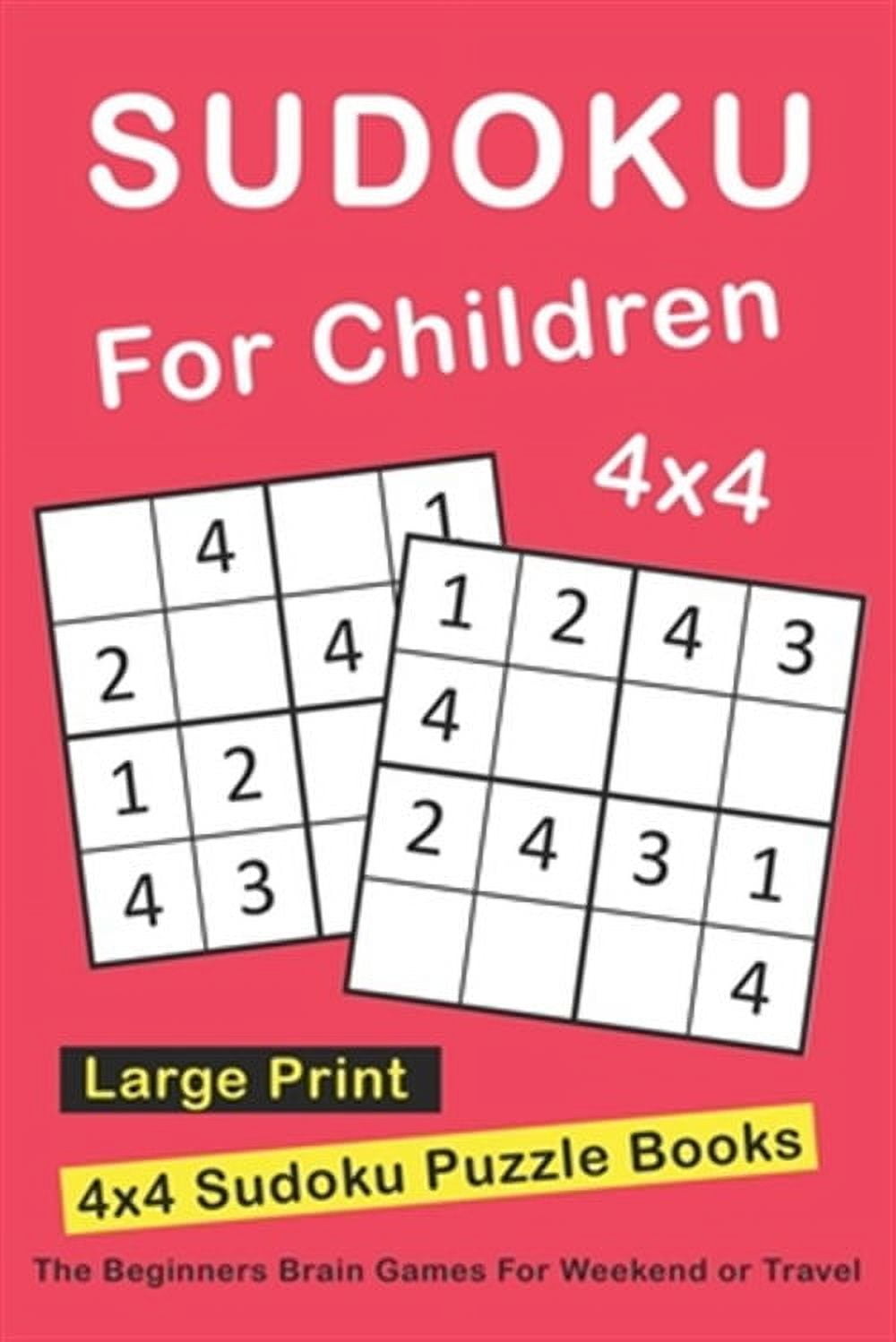 Sudoku For Children: 4x4 Sudoku Puzzle Books For Kids, Boys, Girls ...