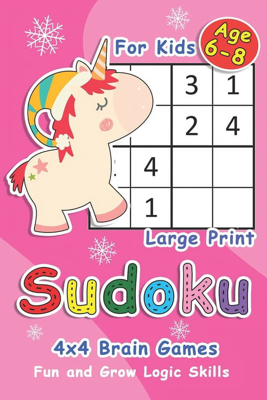 Sudoku For Kids 6-8: Unicorn 4x4 Brain Games For Kids Large Print - Fun ...