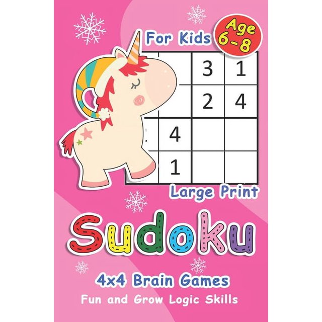 Sudoku For Kids 6-8: Unicorn 4x4 Brain Games For Kids Large Print - Fun ...