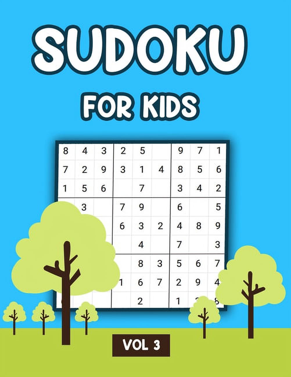 Sudoku For Kids Vol 3: A Collection Of 100 Sudoku Puzzles, Challenging ...