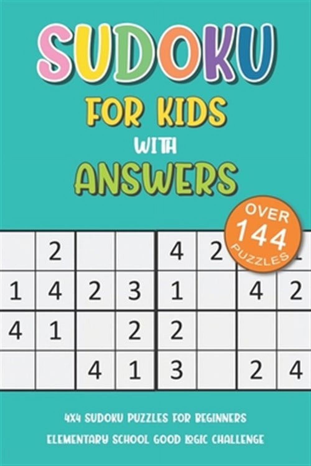 Sudoku For Kids With Answers: 4x4 Sudoku Puzzles For Beginners ...