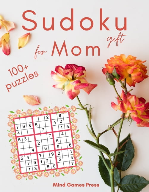 Sudoku for Moms: The Perfect Sudoku Book Gift for Mother With 100+ Easy ...