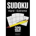 Sudoku Hard - Extreme: Sudoku Puzzle Book With 320 Hard To Expert ...