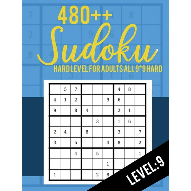 Sudoku : Hard Level for Adults All 9*9 Hard 480++ Sudoku level: 9 ...