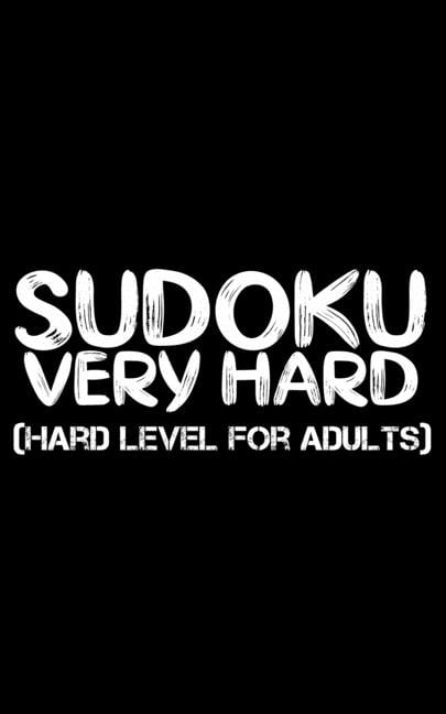 Sudoku: Hard Level for Adults - All 9*9 Hard 158+ Sudoku - Pocket ...
