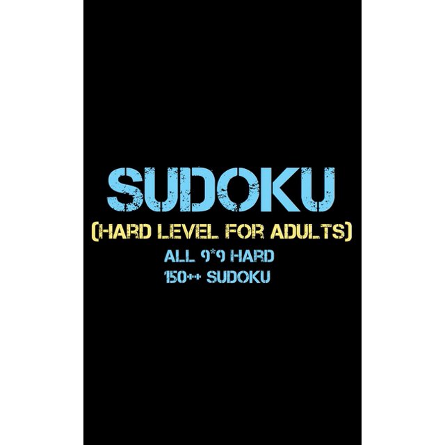 Sudoku: Hard Level for Adults all 9*9 Hard 150++ Sudoku - Pocket Sudoku ...