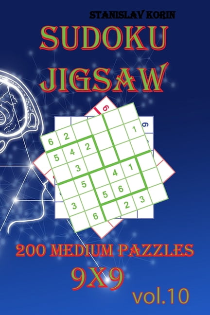 Sudoku Jigsaw: Sudoku Jigsaw: 200 Medium Puzzles 9x9 vol. 10 (Paperback ...