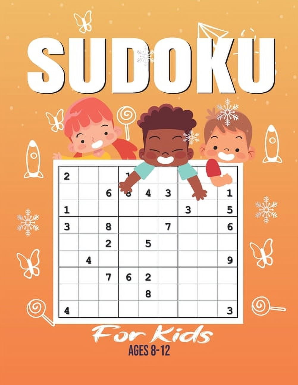Sudoku For Kids: Sudoku Puzzle Book For Kids - 200 Sudoku Puzzles And ...