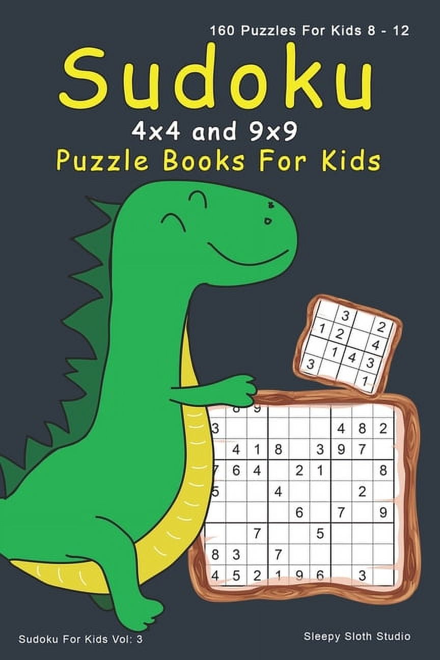 Sudoku for Kids Sudoku Puzzle Books For Kids: 4x4, 9x9 Sudoku For Kids ...
