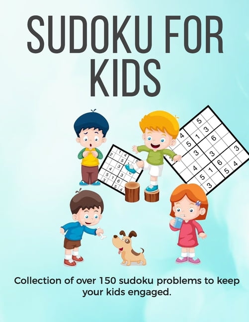 Sudoku for Kids: A collection of sudoku puzzles for kids to learn how ...