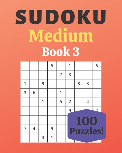 Sudoku Medium Book 3: 100 Sudoku for Adults - Large Print - Medium ...