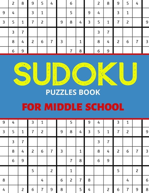 Sudoku for Middle School: Sudoku Puzzles Book For Middle School: Large ...