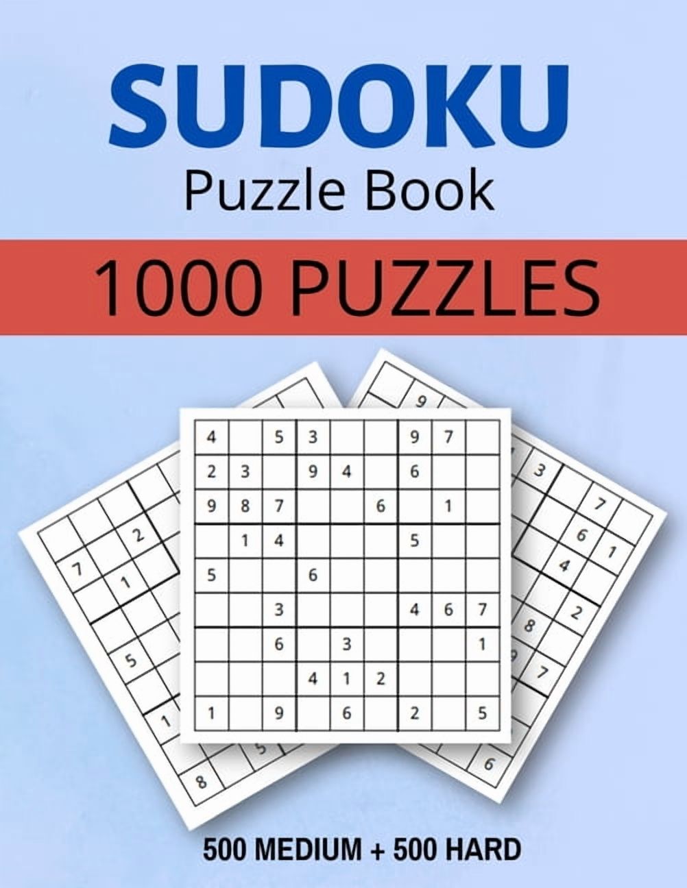 Sudoku Puzzle Book 1000 Puzzles Medium and Hard: Sudoku Puzzle Book ...