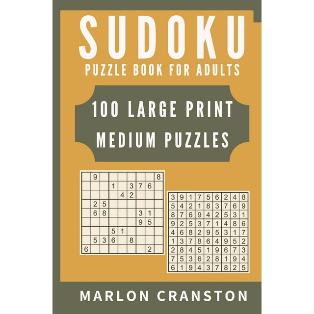 Sudoku Puzzle Book For Adults: 100 Large Print Medium Puzzles for ...