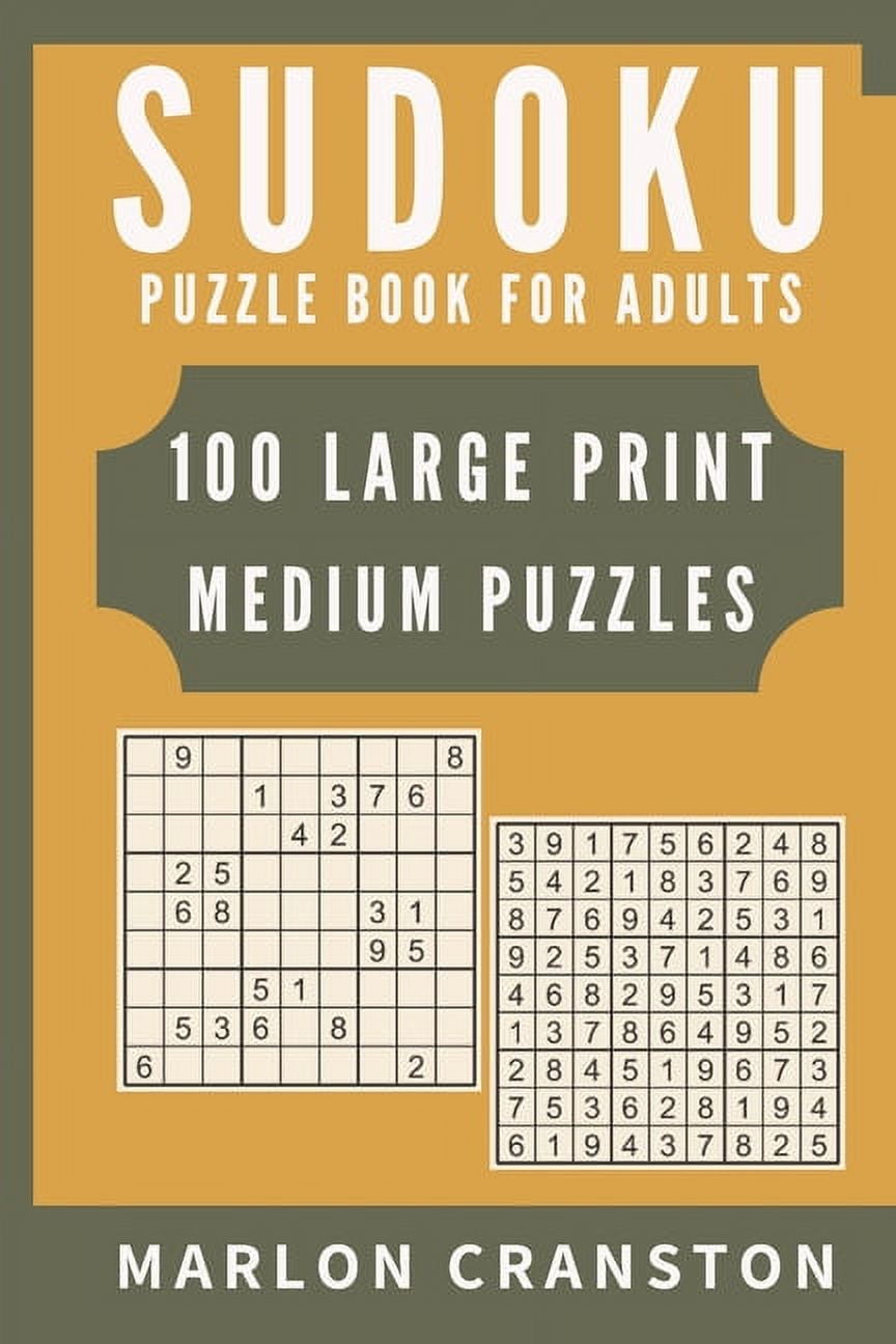 Sudoku Puzzle Book For Adults: 100 Large Print Medium Puzzles for ...