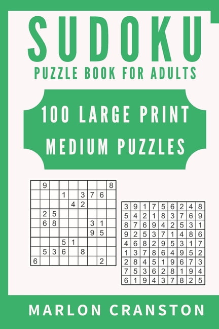 Sudoku Puzzle Book For Adults: 100 Large Print Medium Puzzles for ...