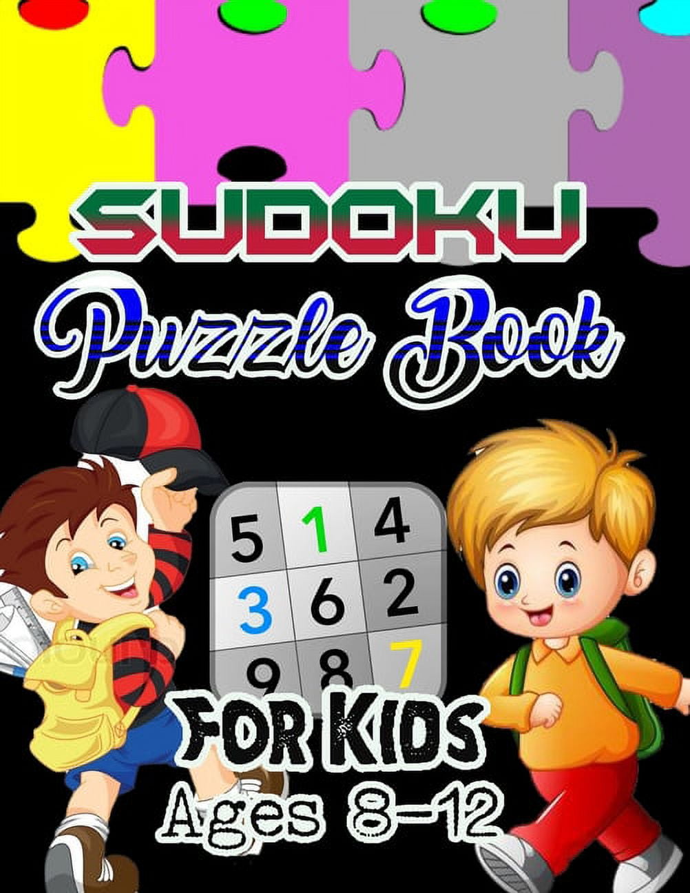 Sudoku Puzzle Book For Kids Ages 8-12 : 235 Sudoku Puzzles For Kids ...