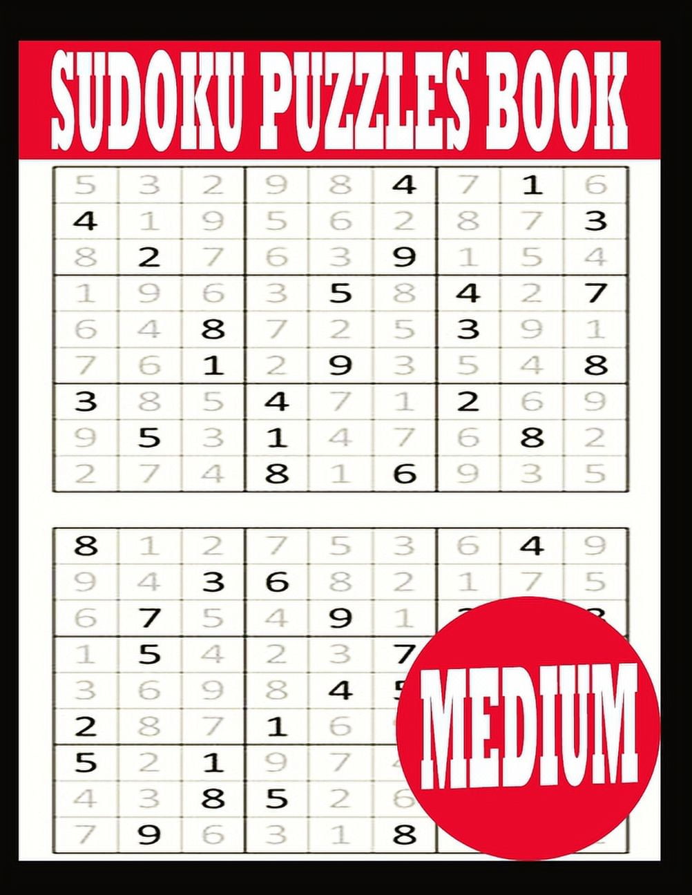 Sudoku Puzzle Book: Medium Sudoku Puzzle Book including Instructions ...