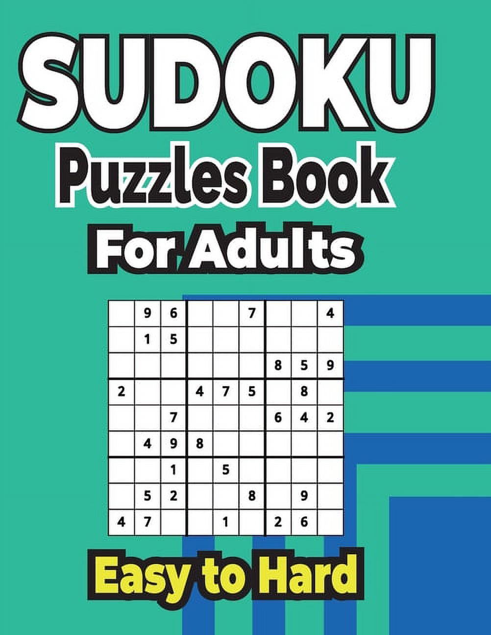 Sudoku Puzzles Book 500+ Easy to Hard Puzzles for Adults: Sharp Your ...