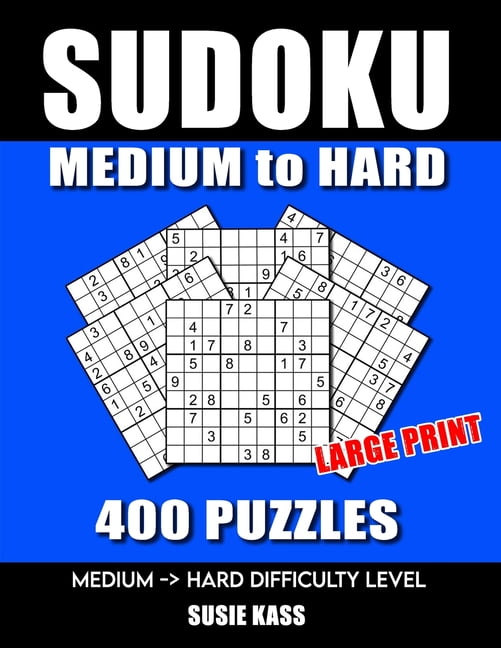 Sudoku Puzzles Book: SUDOKU PUZZLE BOOKS for ADULTS: MEDIUM to HARD ...