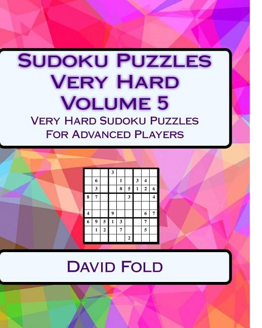 Sudoku Puzzles Very Hard: Sudoku Puzzles Very Hard Volume 5: Very Hard ...