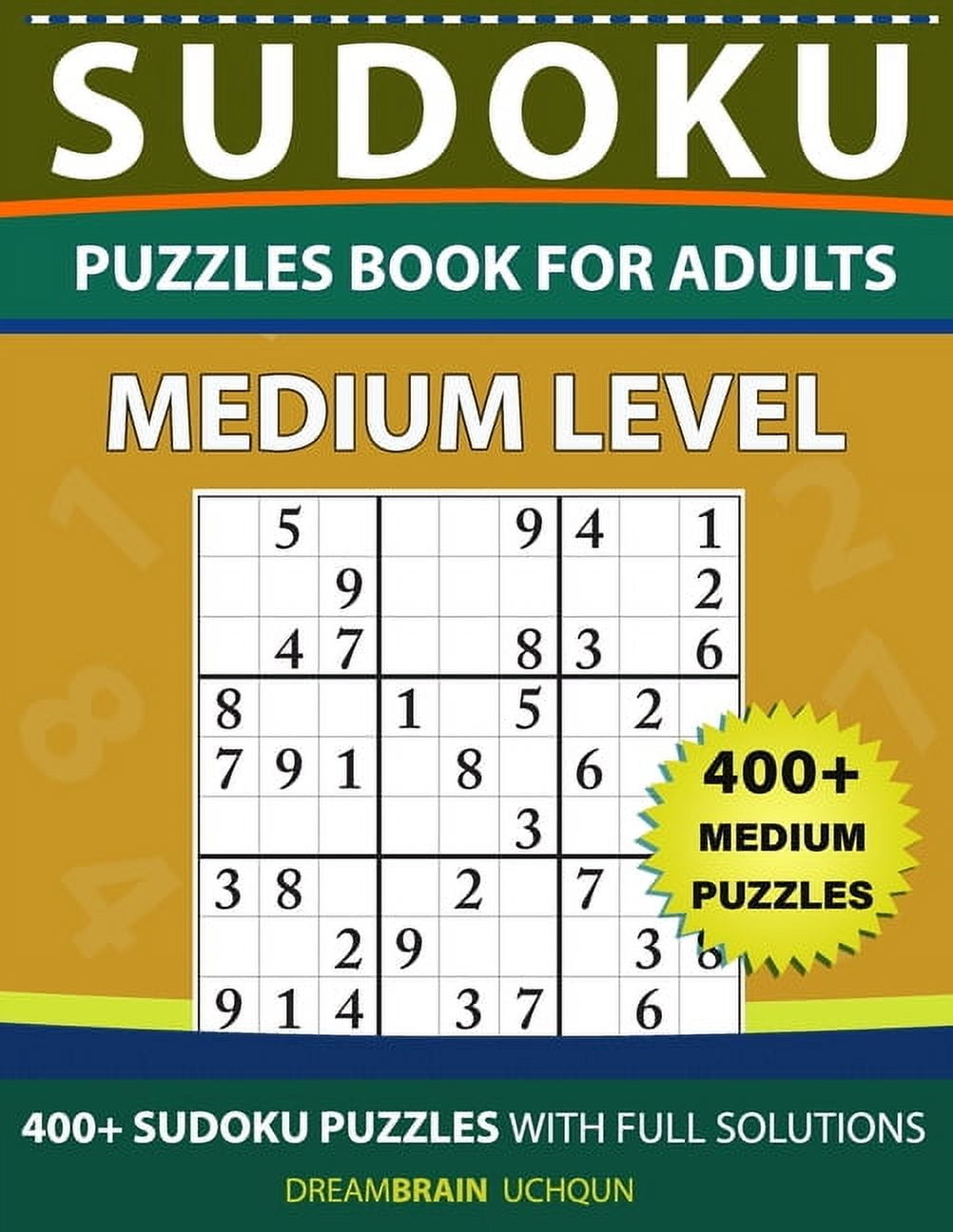 Sudoku Puzzles book for adults: 400+ Medium puzzles with full Solutions ...