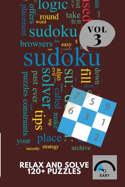 Sudoku Sudoku Relax and solve 120+ Puzzles Vol. 3: Sudoku puzzle book ...