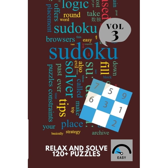 Sudoku Sudoku Relax and solve 120+ Puzzles Vol. 3: Sudoku puzzle book ...