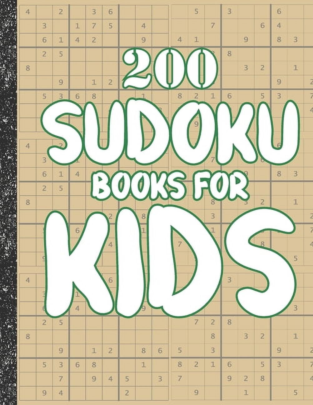 Sudoku books for kids: 200 Sudokus from Easy with solutions for Kids ...