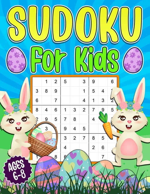 Sudoku for Kids 6-8: Easter Sudoku Book for Children - 200 Sudoku ...