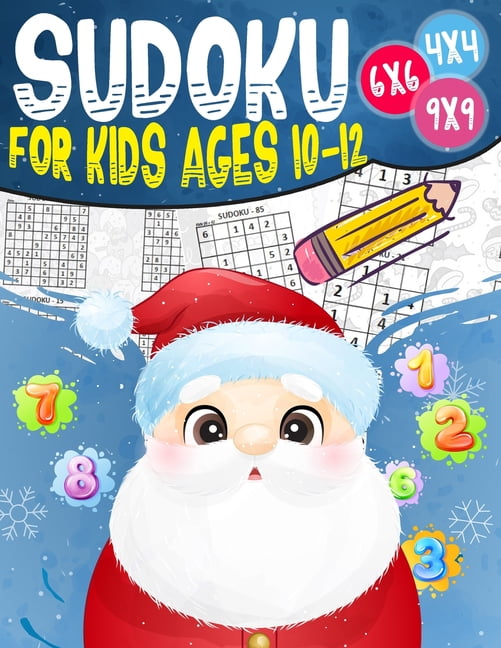Sudoku for kids ages 10-12: 270 Sudoku Puzzles From Beginner to ...