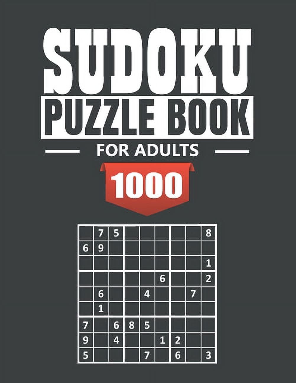 Sudoku puzzle book for adult: 1000 Easy to Extreme Sudoku Puzzles with ...