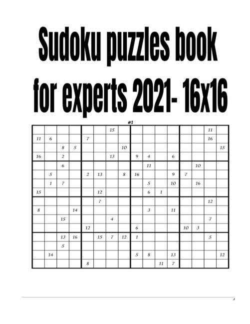 Sudoku puzzles book for experts 2021- 16x16 - Walmart.com