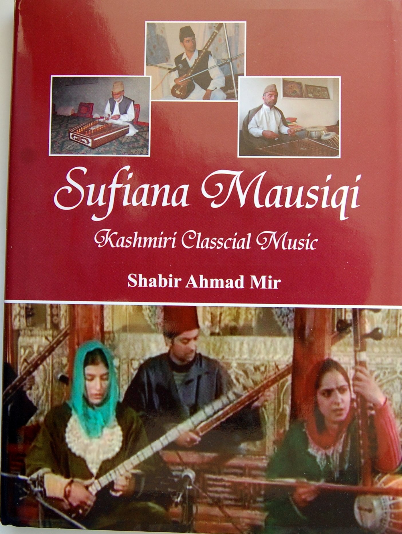 Sufiana Mausiqi Kashmiri Music - Shabir Ahmad Mir - Walmart.com