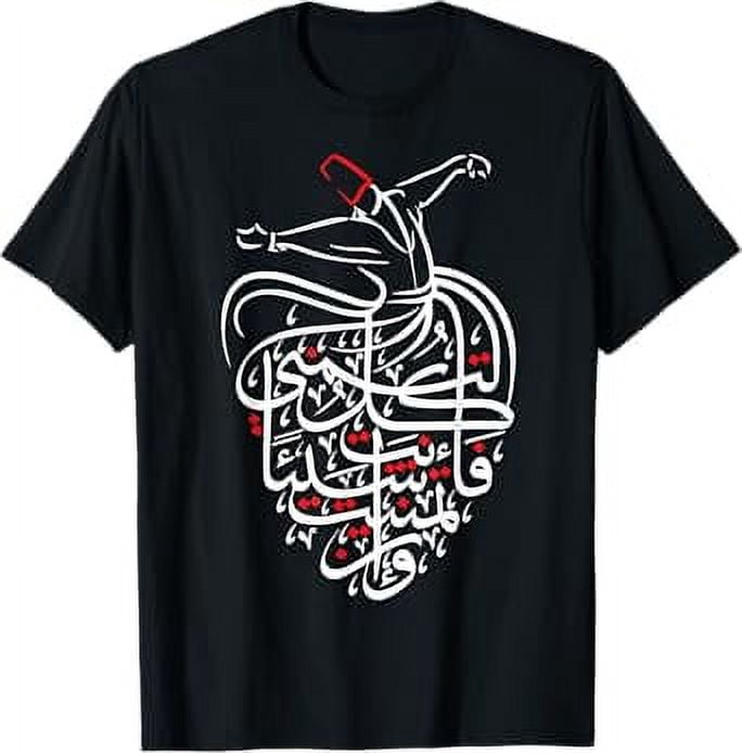 Sufism Islamic Arabic Calligraphy Art Gift - Sufi Whirling T-Shirt ...