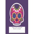 Sugar Skull Workbook Sketch & Doodle: Ruled Sugar Skull Draw & Write ...