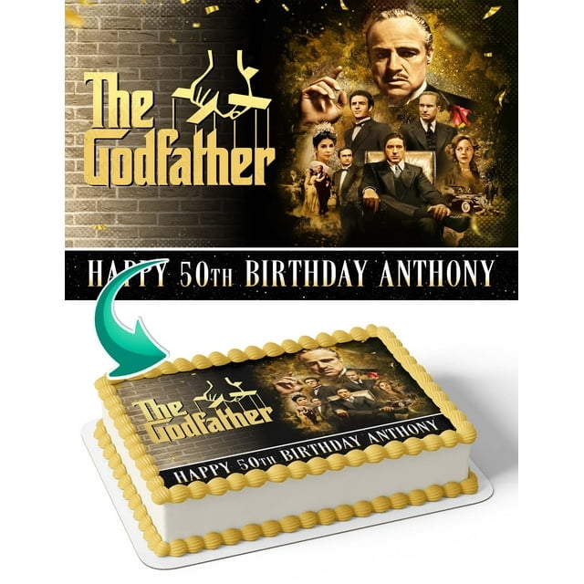 SugarMeLicious Edible Godfather Cake Topper 1/4 Sheet Image Featuring ...