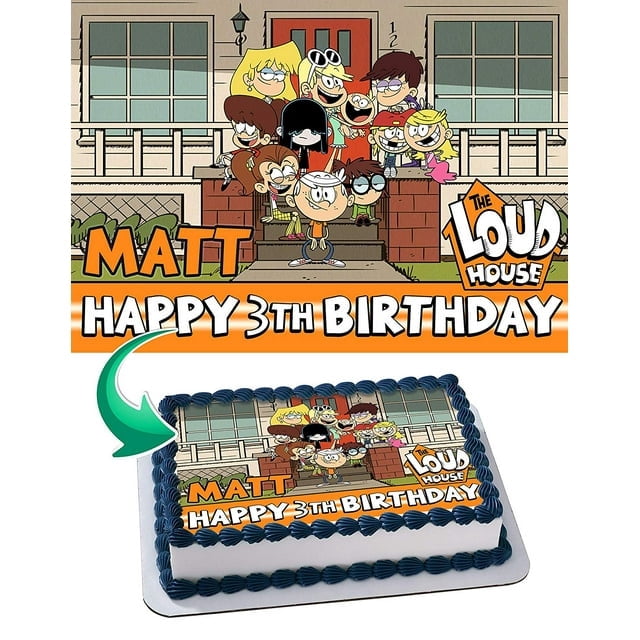 SugarMeLicious The Loud House Cake Image Topper Personalized 1/4 Sheet ...