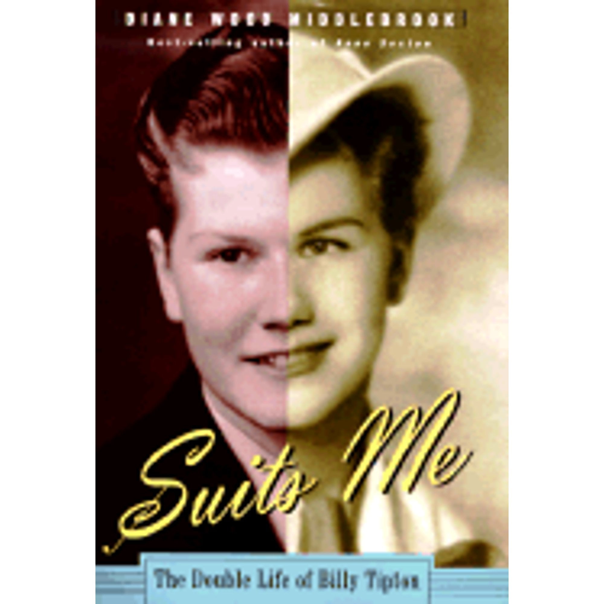 Pre-Owned Suits Me: The Double Life of Billy Tipton (Hardcover ...