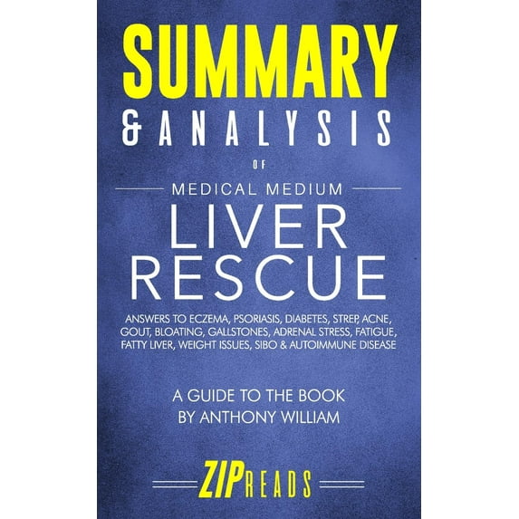 Summary & Analysis of Medical Medium Liver Rescue: A Guide to the Book ...
