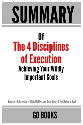 Pre-Owned Summary of The 4 Disciplines of Execution: Achieving Your ...