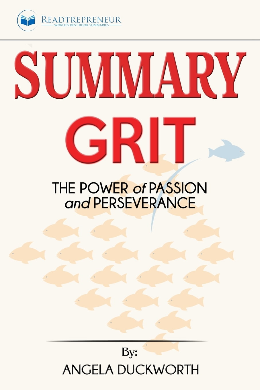 Summary Of Grit The Power Of Passion And Perseverance By Angela