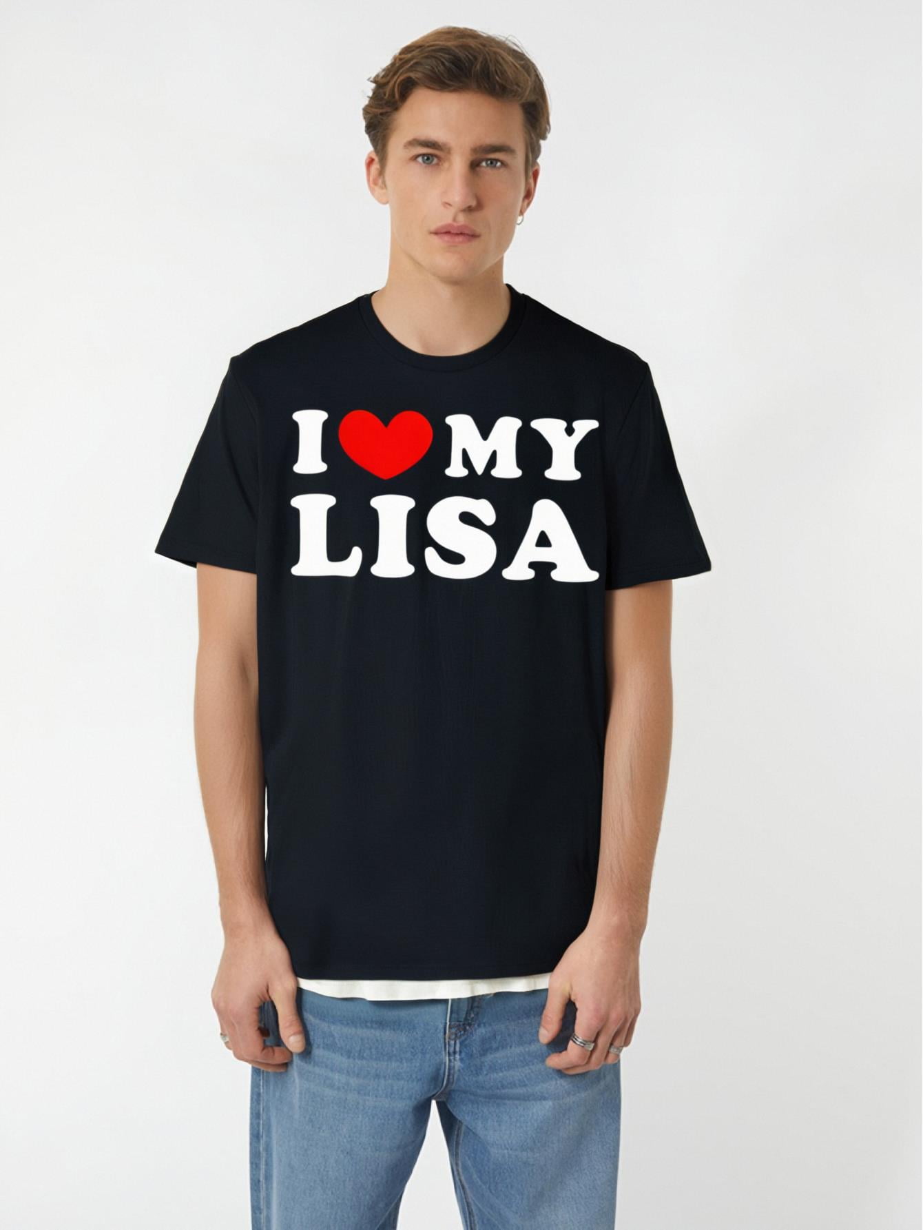 [Summer 2025 Exclusive T-shirt]-I Love My Lisa, I Heart My Lisa T-Shirt ...