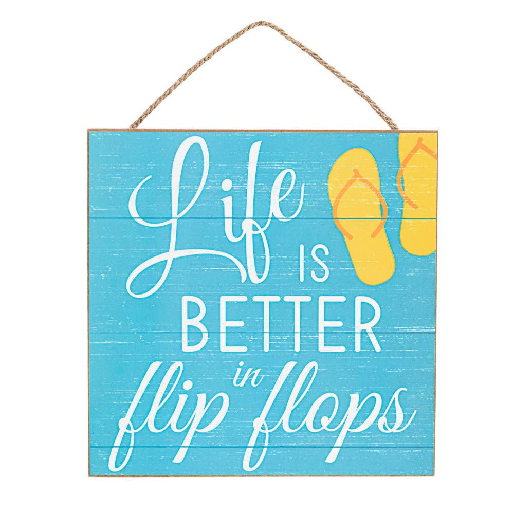 Summer Beach House Decor Sign - 10" x 10", Life is Better in Flip Flops ...