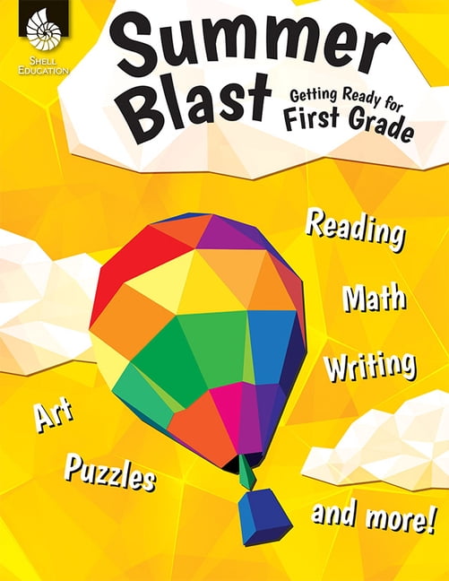 Summer Blast Summer Blast: Getting Ready for First Grade, (Paperback ...