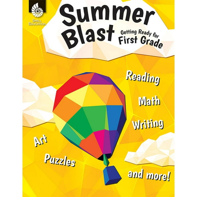 Summer Blast Summer Blast: Getting Ready for First Grade, (Paperback ...